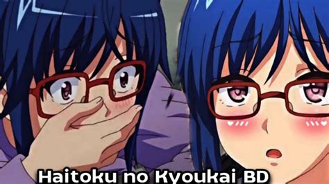 Bstation Cari Haitoku No Kyoukai