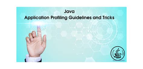 Java Application Profiling Guidelines And Tricks Techs Magazine