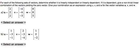 Solved For Each Of The Following Sets Of Vectors Determine