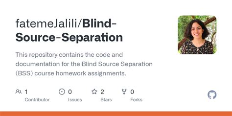 Github Fatemejaliliblind Source Separation This Repository Contains