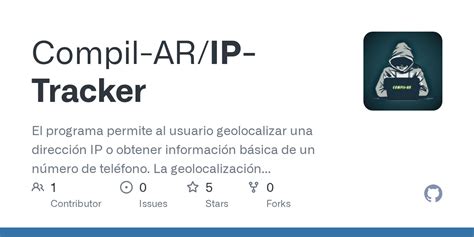 Github Compil Arip Tracker El Programa Permite Al Usuario Geolocalizar Una Dirección Ip O