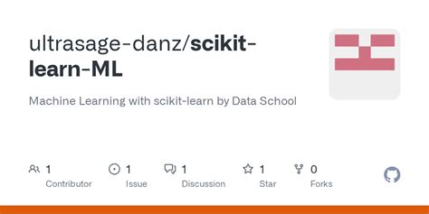 Github Ultrasage Danzscikit Learn Ml Machine Learning With Scikit