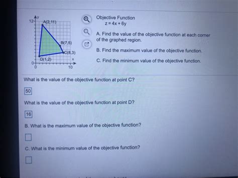 Solved 12 A 2 11 Objective Function Z 4x 6y B 7 5 Ra A