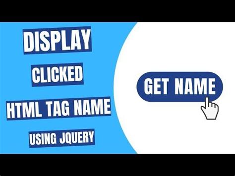 Display Clicked HTML Tag Name Using JQuery