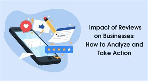 Impact Of Reviews On Businesses How To Analyze And Take Action