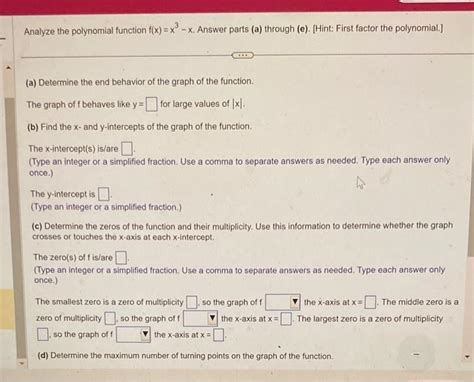 Solved Analyze The Polynomial Function F X X X Answer Chegg Com