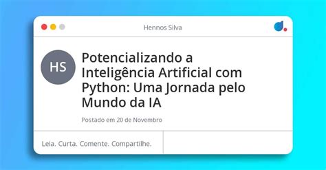 Potencializando A Inteligência Artificial Com Python Uma Jornada Pelo Mundo Da Ia