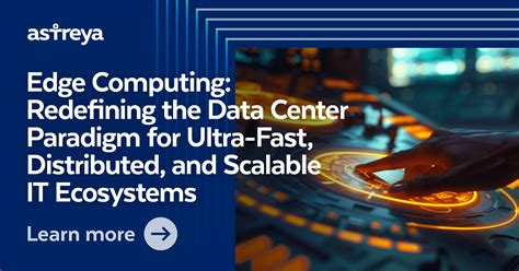 unlock the future of real time it edge computing and 5g for scalable