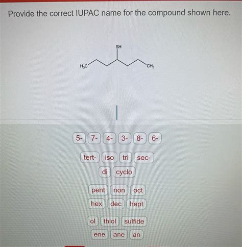 [solved] Provide The Correct Iupac Name For The Compound Shown Here Sh Ch3 Course Hero
