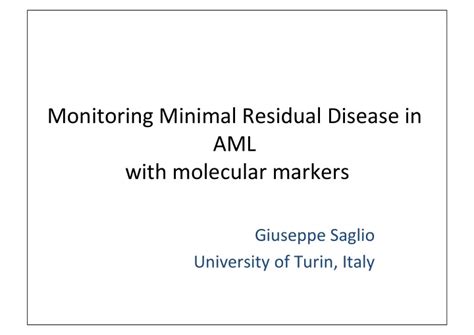 Ppt Monitoring Minimal Residual Disease In Aml With Molecular Markers Powerpoint