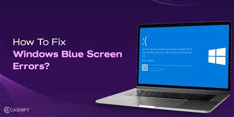 How To Fix Windows Blue Screen Errors Cashify Blog