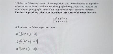 Solved Solve The Following System Of Two Equations And Chegg