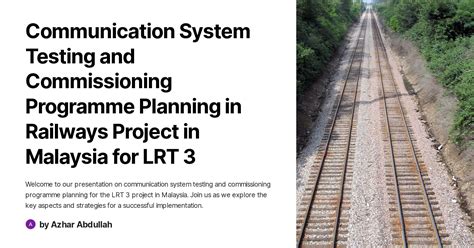 communication system testing and commissioning programme planning in