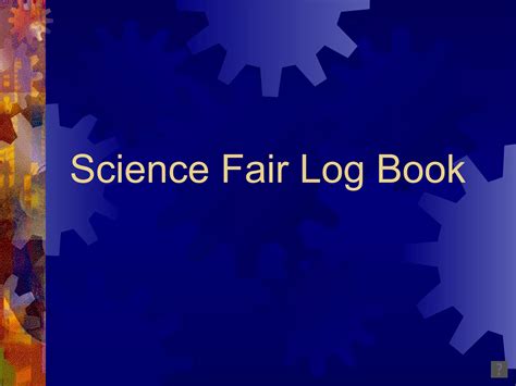 Science Fair Log Book Ppt