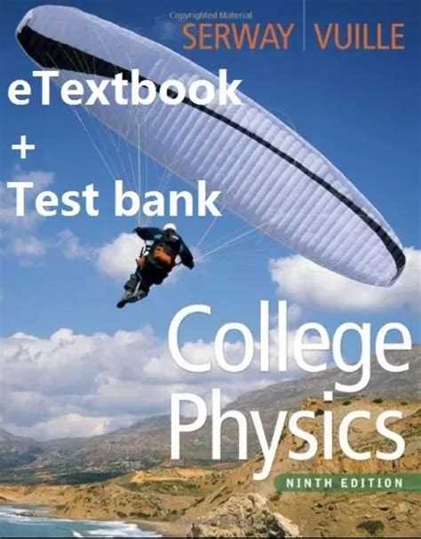 College Physics 9th Edition Etextbook Test Bank 978 0840062062 By Jflod May 2024 Medium
