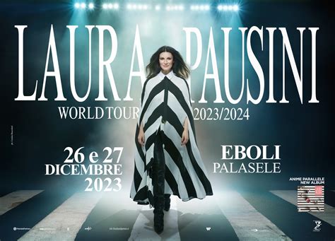 26 E 27 Dicembre Al Palasele Di Eboli Laura Pausini In Concerto