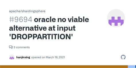 Oracle No Viable Alternative At Input Droppartition · Issue 9694 · Apacheshardingsphere · Github