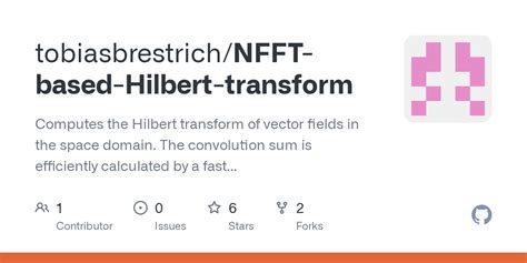 github tobiasbrestrich nfft based hilbert transform computes the