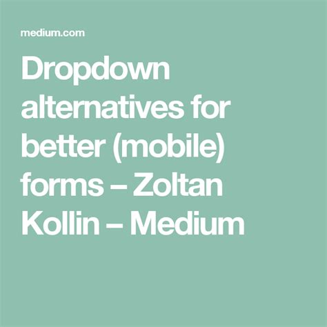 Dropdown Alternatives For Better Mobile Forms Best Mobile Alternative Mobile Web Design