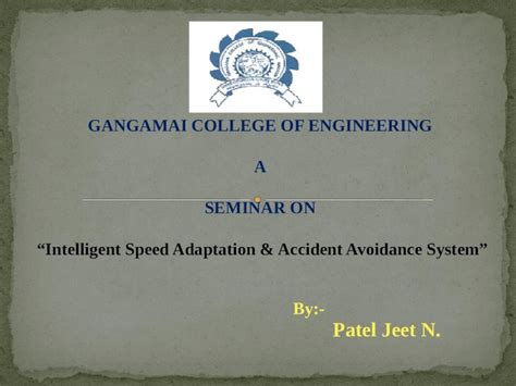 Pptx Intelligent Speed Adaptation And Accident Avoidance System