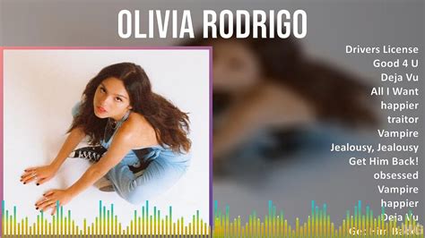 Olivia Rodrigo 2024 Mix Best Songs Drivers License Good 4 U Deja Vu