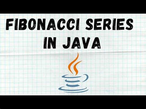 Fibonacci Series In Java YouTube