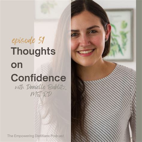 051 Thoughts On Confidence With Danielle Bublitz Ms Rd Empowering Dietitians