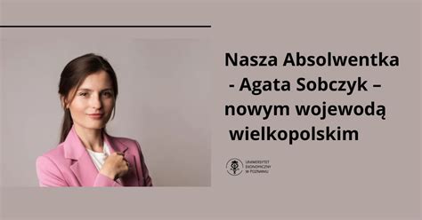 Nasza Absolwentka Agata Sobczyk Została Powołana Na Stanowisko