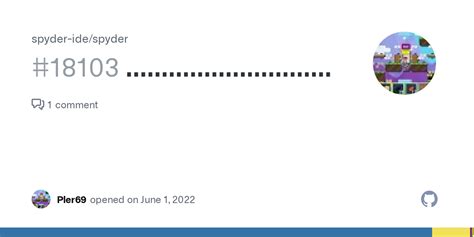 Issue Spyder Ide Spyder GitHub