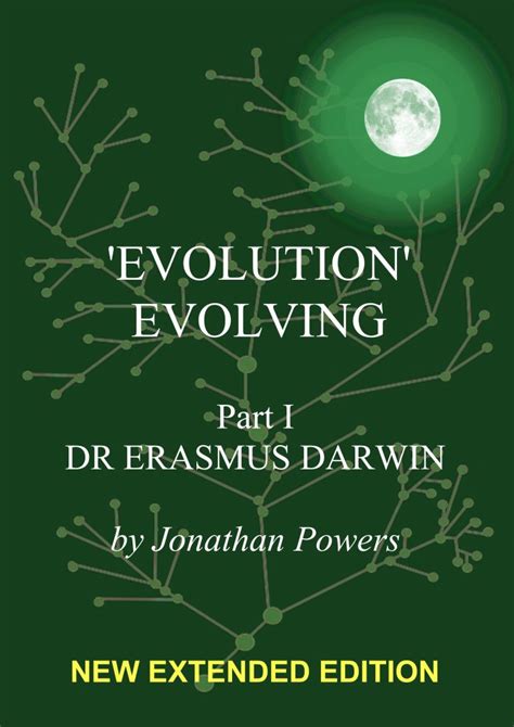 Evolution Evolving Part I Dr Erasmus Darwin Quandary Books