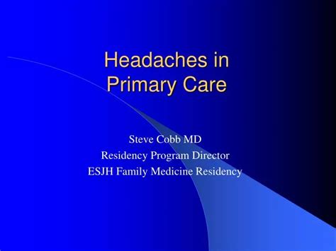 Ppt Headaches In Primary Care Powerpoint Presentation Free Download Id 4078965
