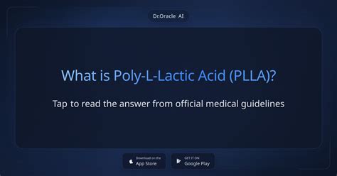 What Is Poly L Lactic Acid Plla