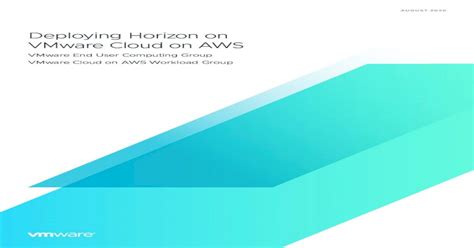 Deploying Horizon On Vmware Cloud On Aws · Architecting Horizon Cloud Pod Architecture For