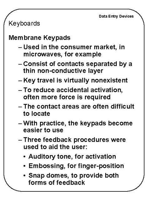 Data Entry Devices Introduction Keyboard Entry Devices Are