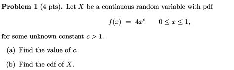 Solved Problem Pts Let X Be A Continuous Random Chegg