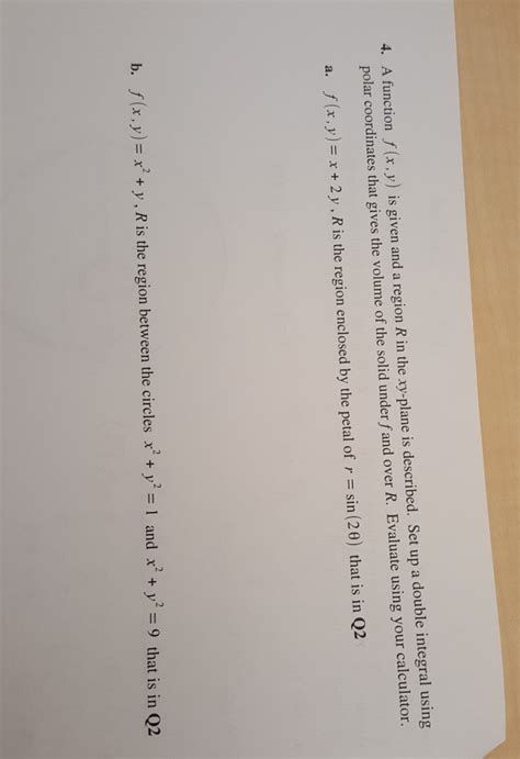 Solved 4 A Function F X Y Is Given And A Region R In The