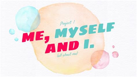 Me Myself And I