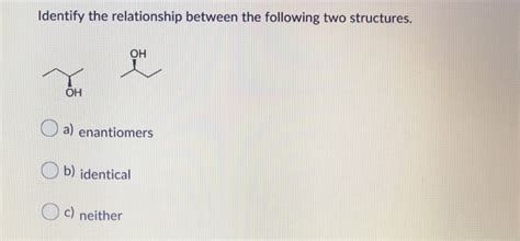 Solved Identify the relationship between the following two | Chegg.com