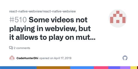 Some Videos Not Playing In Webview But It Allows To Play On Mute State Issue React