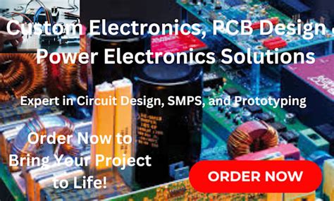 Design Custom Circuits Pcbs And Power Electronics Projects By Tony