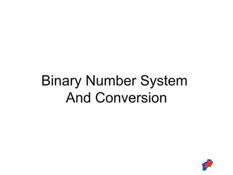 Binary Numbersystem1 Ppt