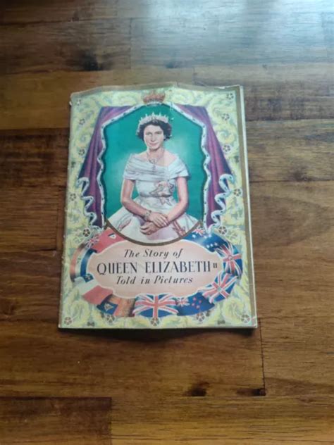 The Story Of Queen Elizabeth Ii Told In Pictures 1953 Paperback Book