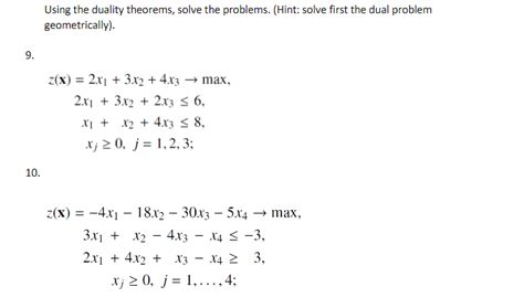 Using The Duality Theorems Solve The Problems