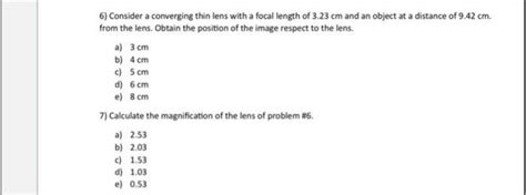 solved 6 consider a converging thin lens with a focal