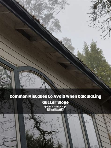 How To Calculate Correct Gutter Slope And Pitch Americanguttermasters Com