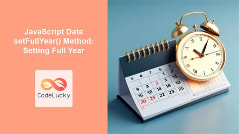 JavaScript Date GetMonth Method Getting Month CodeLucky