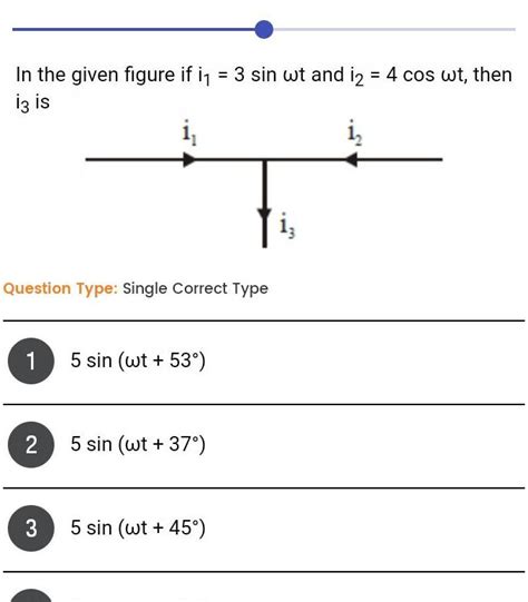 Answered In The Given Figure If I 3 Sin Wt And I2 4 Cos Wt Then I3 Is