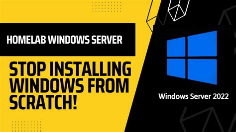 Stop Installing Windows From Scratch Rtinyhomelab