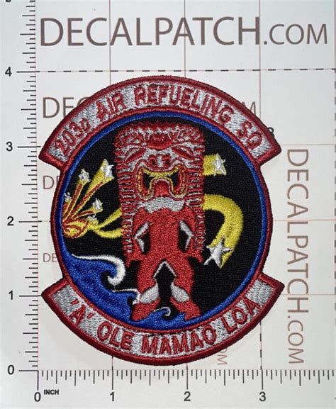 Usaf 203d Ars Air Refueling Squadron A Ole Mamao Loa Patch Decal