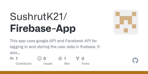 GitHub SushrutK Firebase App This App Uses Google API And Facebook API For Logging In And